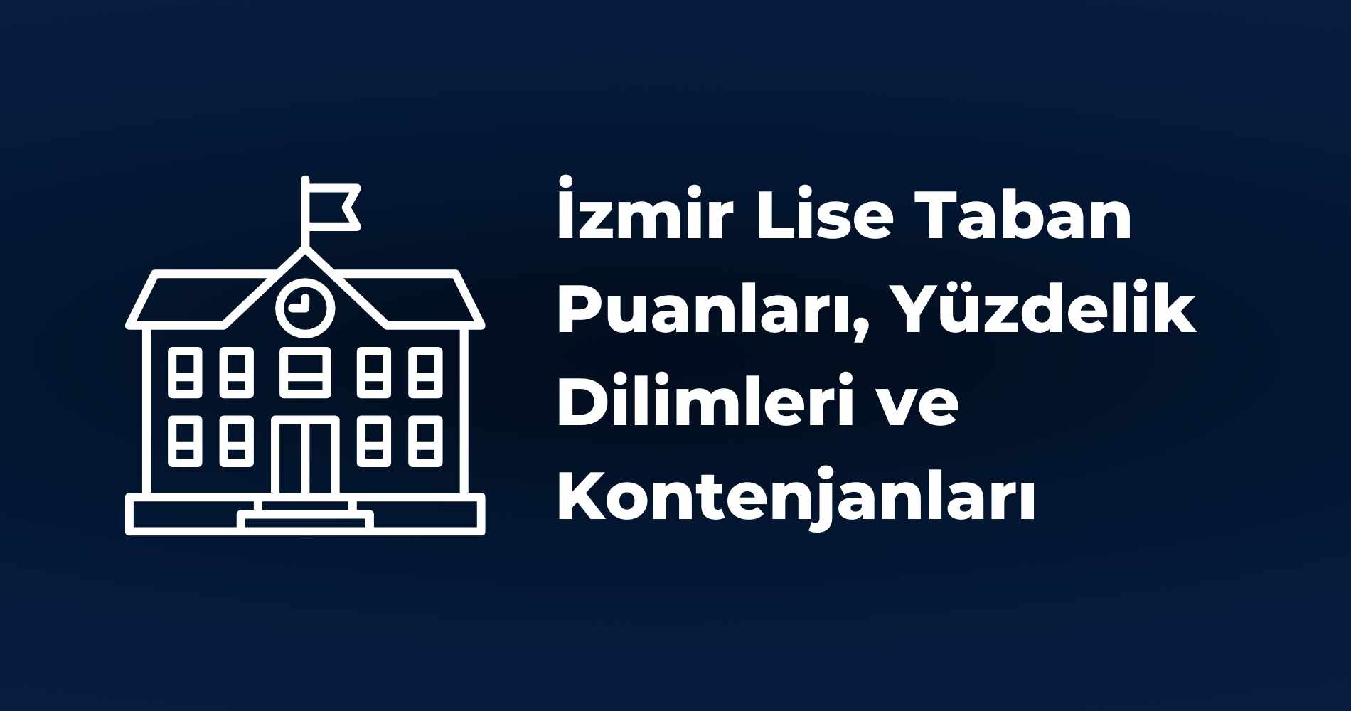 İzmir Lise Taban Puanları ve Yüzdelik Dilimleri (2025) - Uğur Can ÖZEN