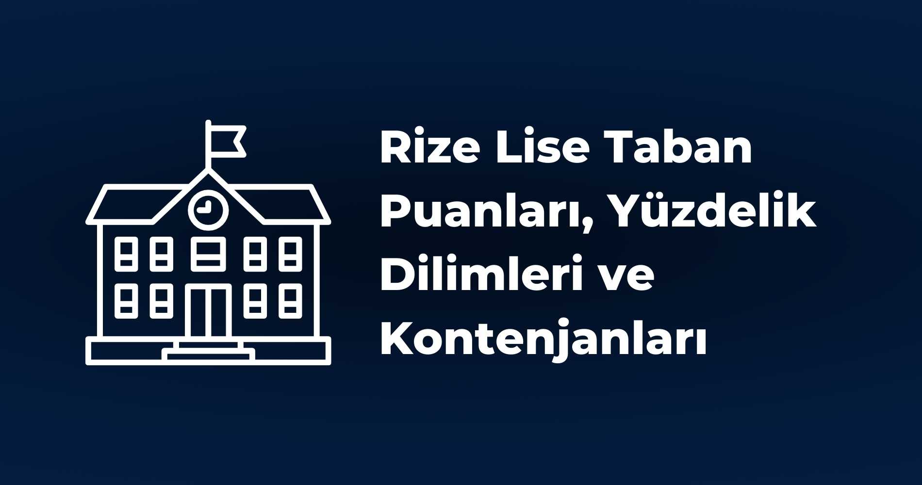 Rize Lise Taban Puanları ve Yüzdelik Dilimleri (2025) - Uğur Can ÖZEN